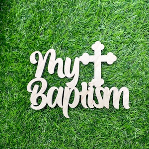 My Baptism Wooden Sign, Baptism Backdrop Decoration, Baptism Party ...