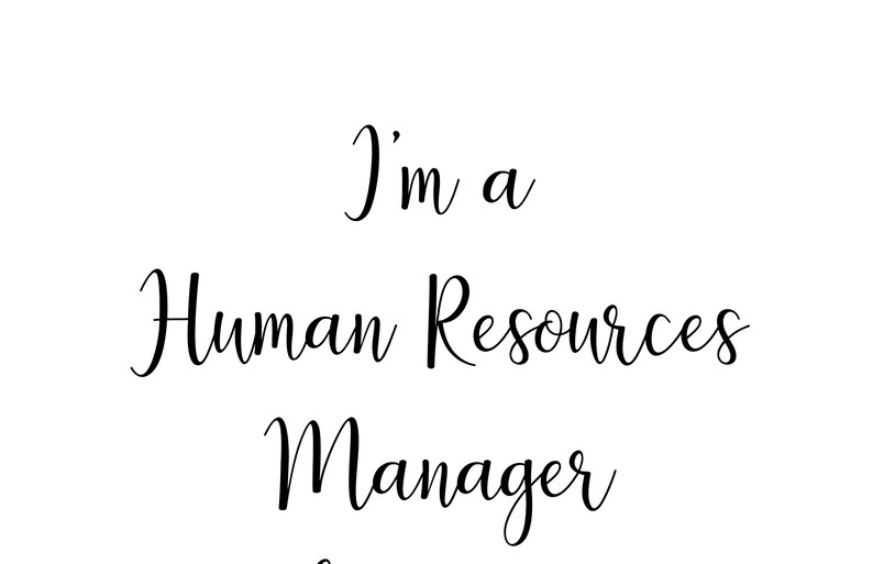 Funny Human Resources Print HR Sign Human Resources Manager - Etsy