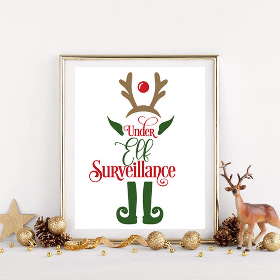 Printable Elf Sign, House Under Elf Surveillance, Printable Elf Ideas ...