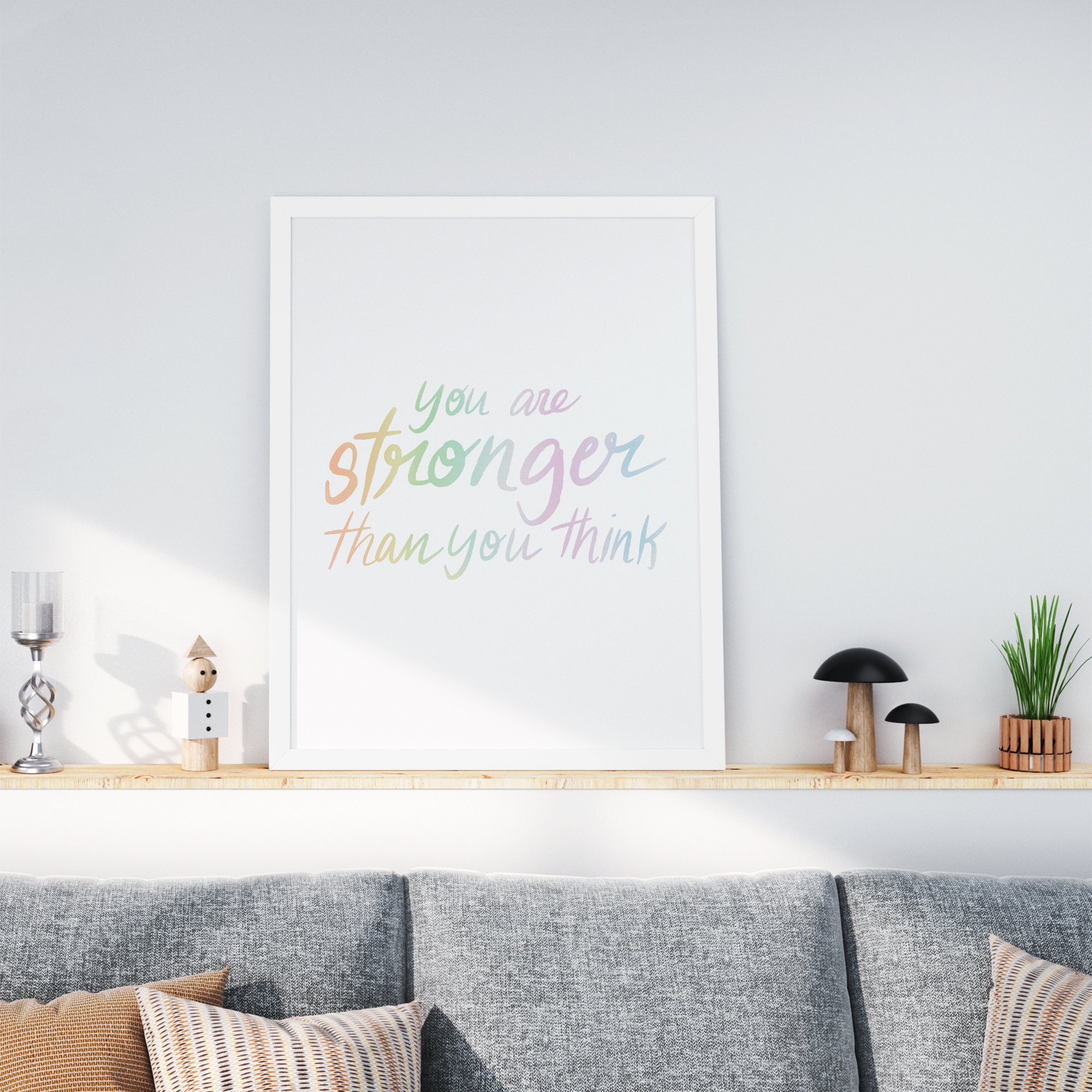 You Are Stronger Than You Think Inspirational Quote Wall Decor - Etsy