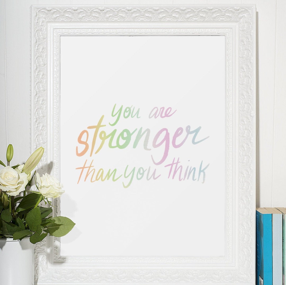 You Are Stronger Than You Think Inspirational Quote Wall Decor Sign Art ...