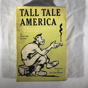 1944 "tall Tale America - Legendary History of Our Humorous Heros" by ...