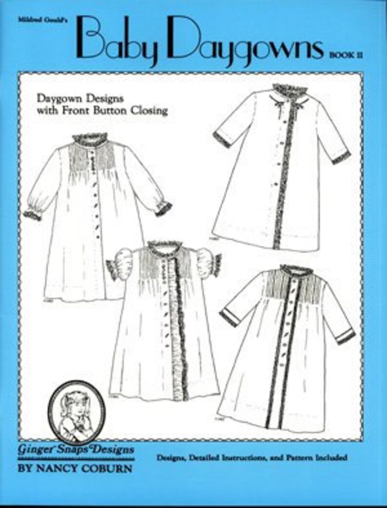 Baby Daygowns Book II Patterns by Ginger Snaps Designs - Etsy