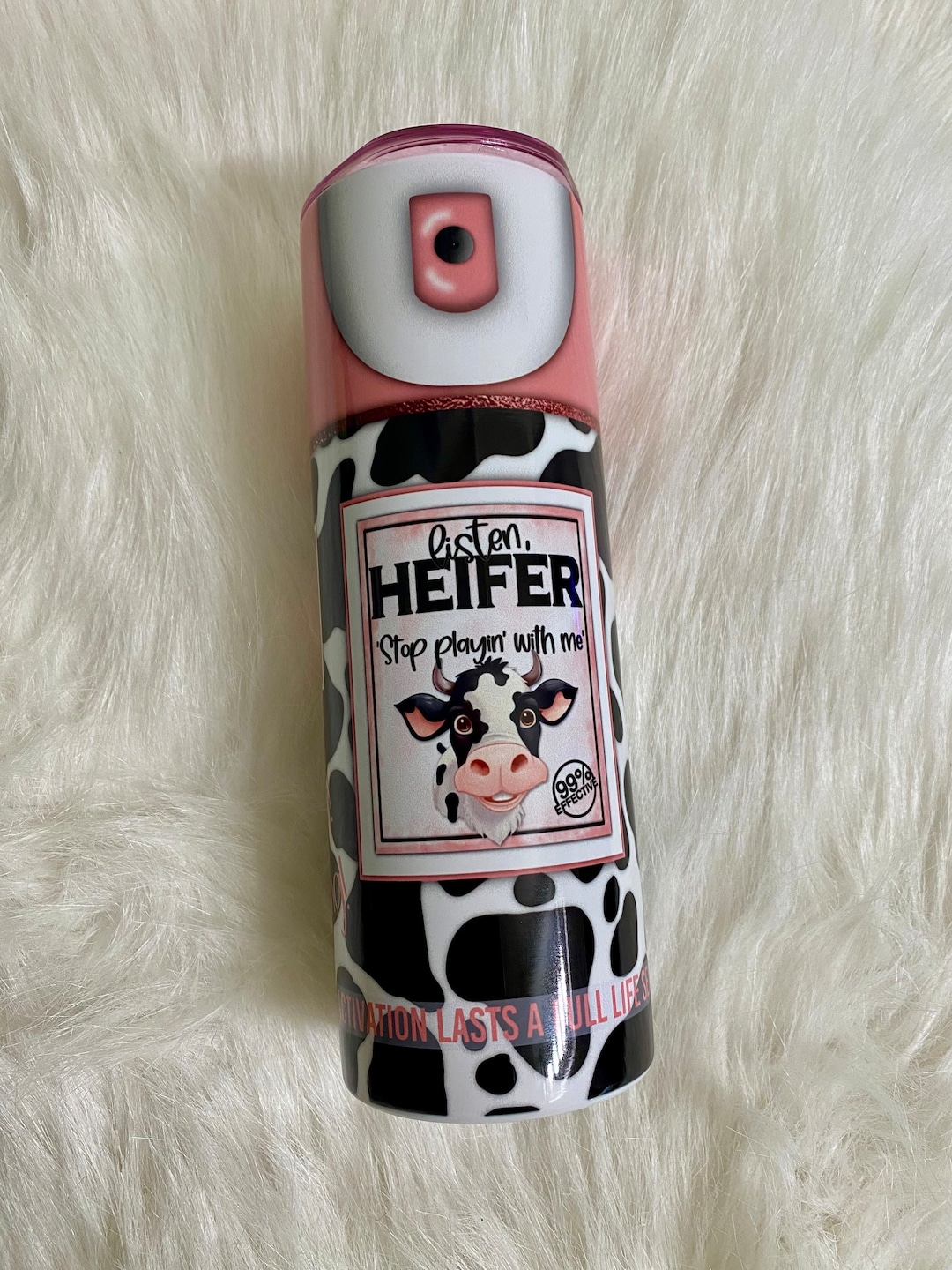 Listen Heifer Spray 20oz Skinny Tumbler Cow Print Adult Humor Spray Can ...