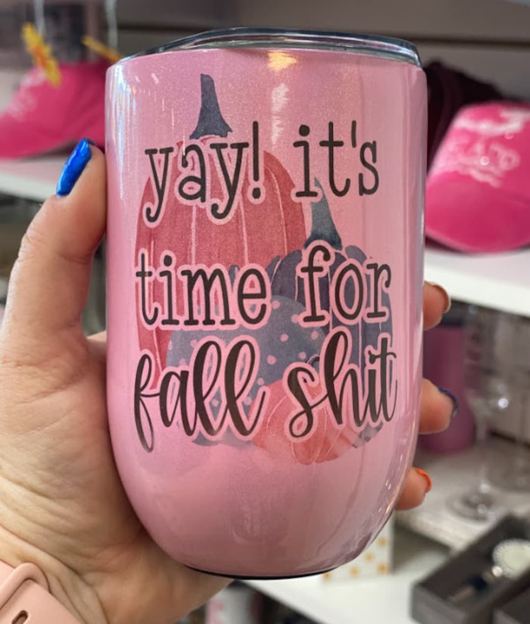 Yay It's Time for Fall Shit Stainless Steel Wine - Etsy