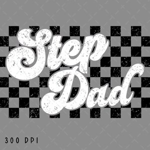 Step Dad PNG, Retro Dad Png, Father's Day Png, Dad Checkered Png, Daddy ...