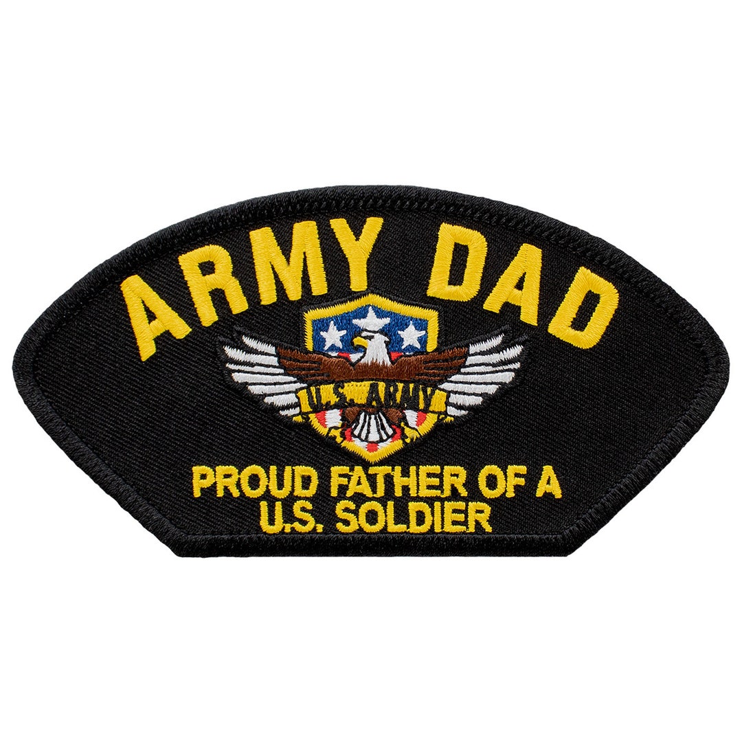 Army Dad – Proud Father of a US Soldier – 5 1/4" X 2 3/4" Embroidered ...
