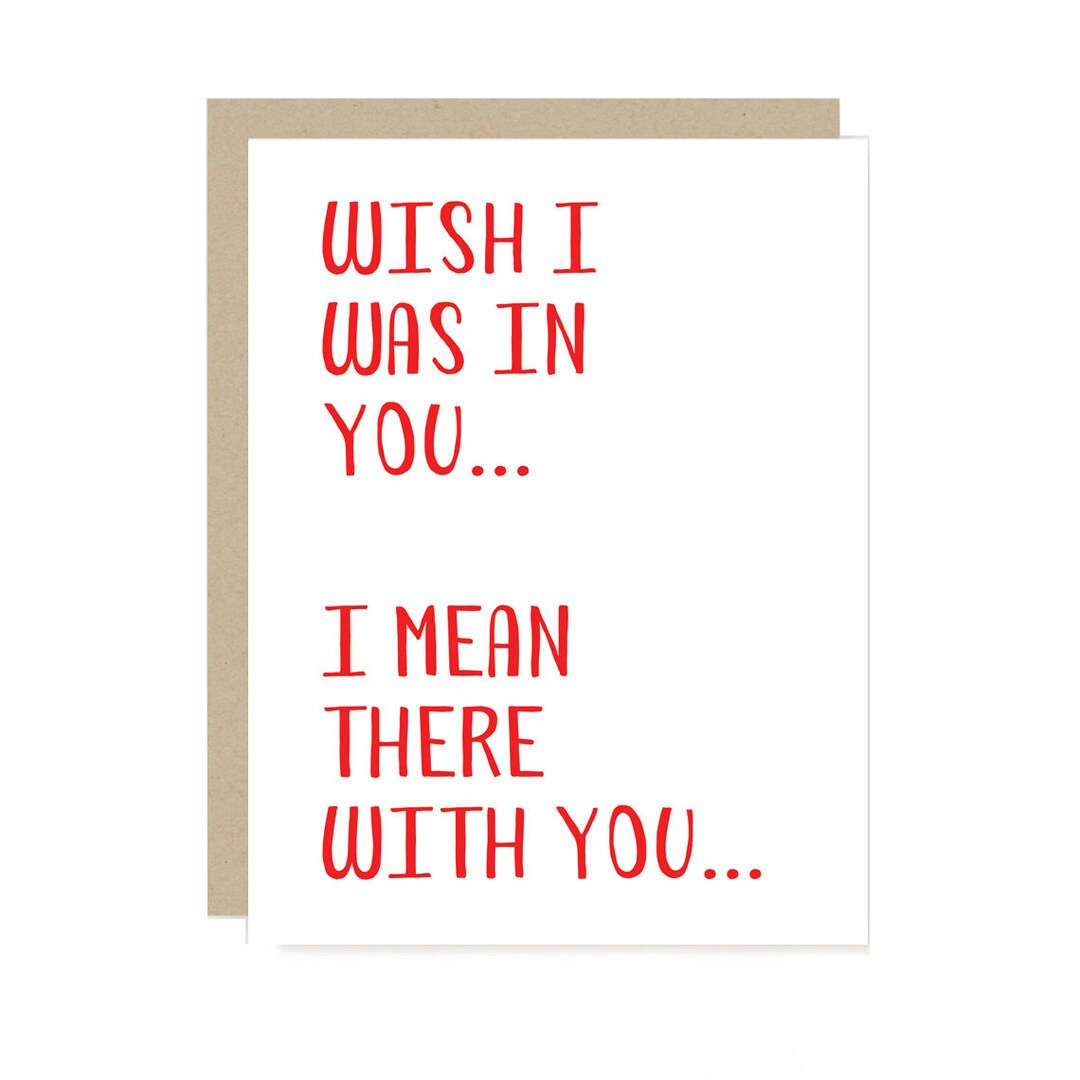 Wish I Was In You Wish I Was There Missing You Card Long Distance Card