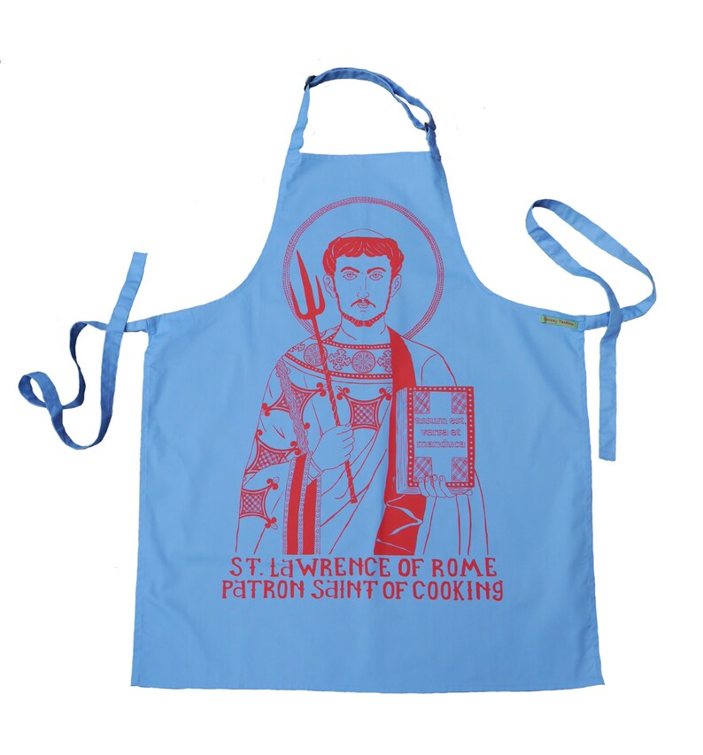 Aprons for Cooking Enthusiasts. St Lawrence of Rome. the Patron Saint ...