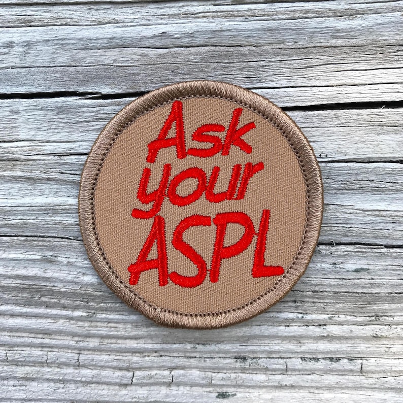 Ask Your SPL Patch 2 Inch Diameter Embroidered Patch - Etsy