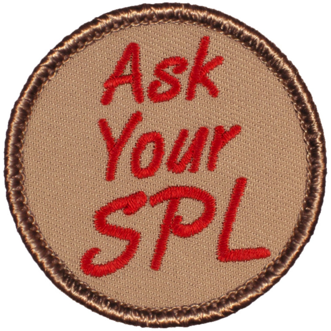Ask Your SPL Patch 2 Inch Diameter Embroidered Patch - Etsy