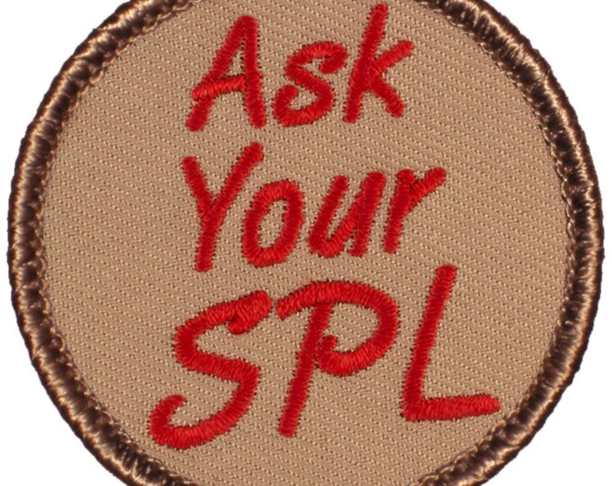 Ask Your SPL Patch 2 Inch Diameter Embroidered Patch - Etsy