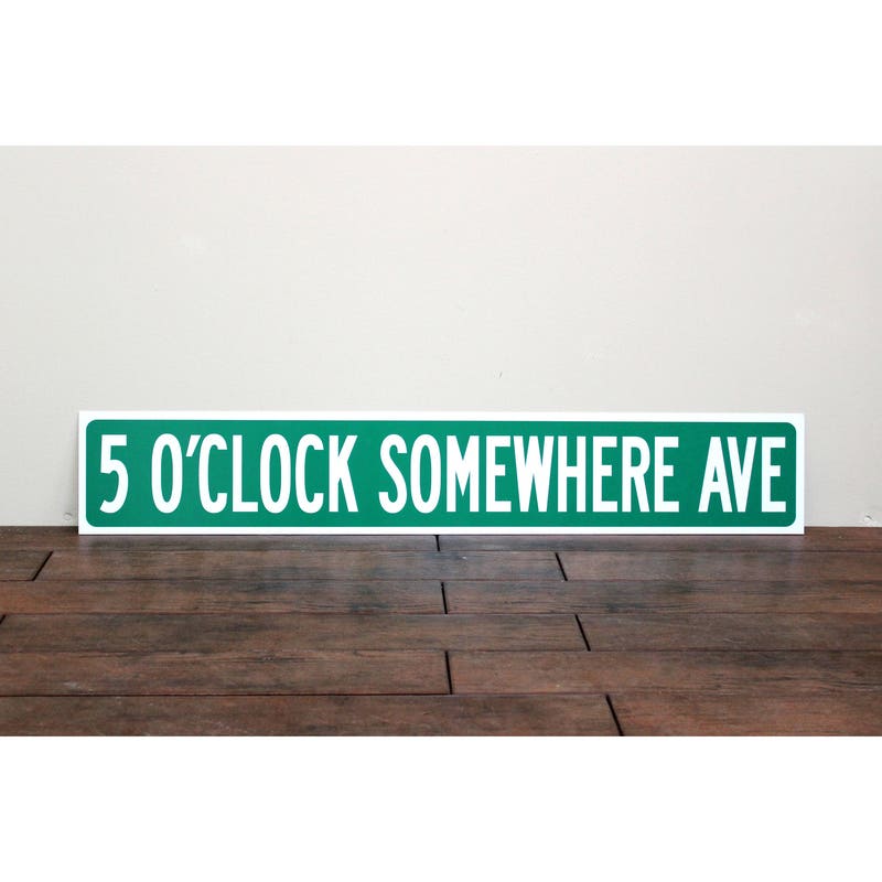 5 Oclock Somewhere Sign - Etsy