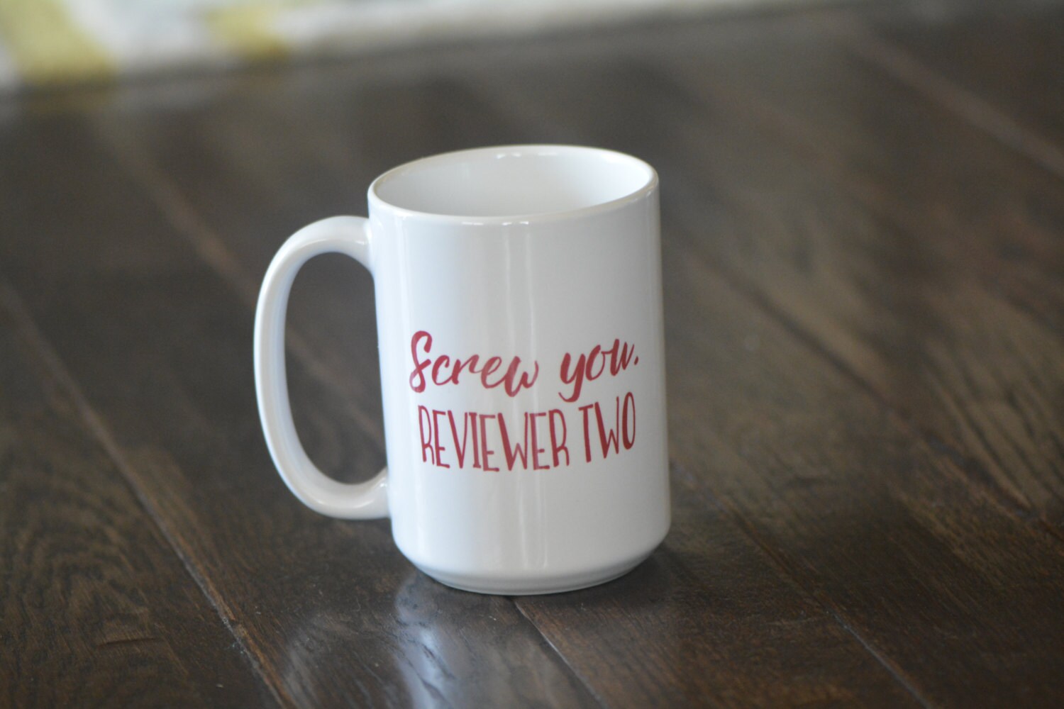 Screw You Reviewer 2 Mug // Academic Humor Mug// Graduate - Etsy