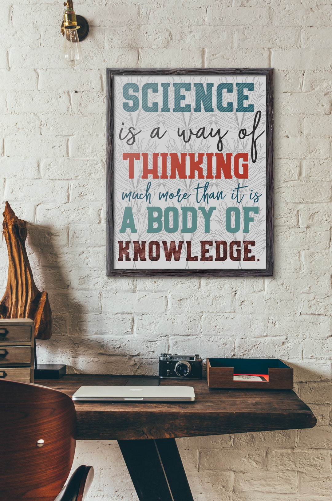 Science is a Way of Thinking // Physical Print // Carl Sagan Quote ...