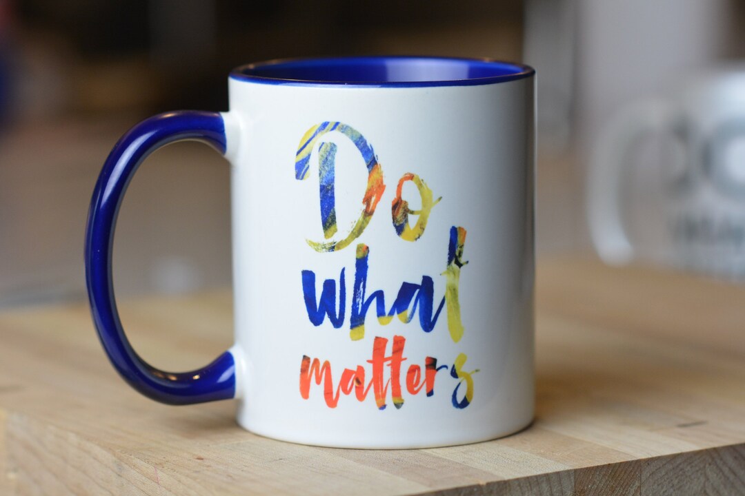 Do What Matters // Values Mug // Acceptance and Commitment ...