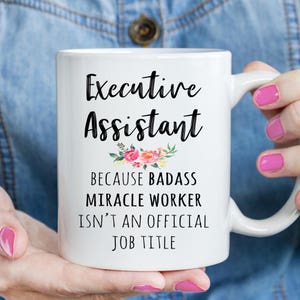 Gift for Executive Assistant, Funny Executive Assistant Coffee Mug ...