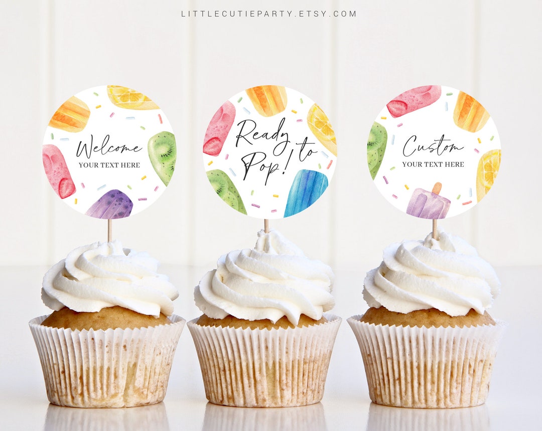 Editable Ready to Pop Cake Toppers, Popsicles Baby Shower Cupcake ...