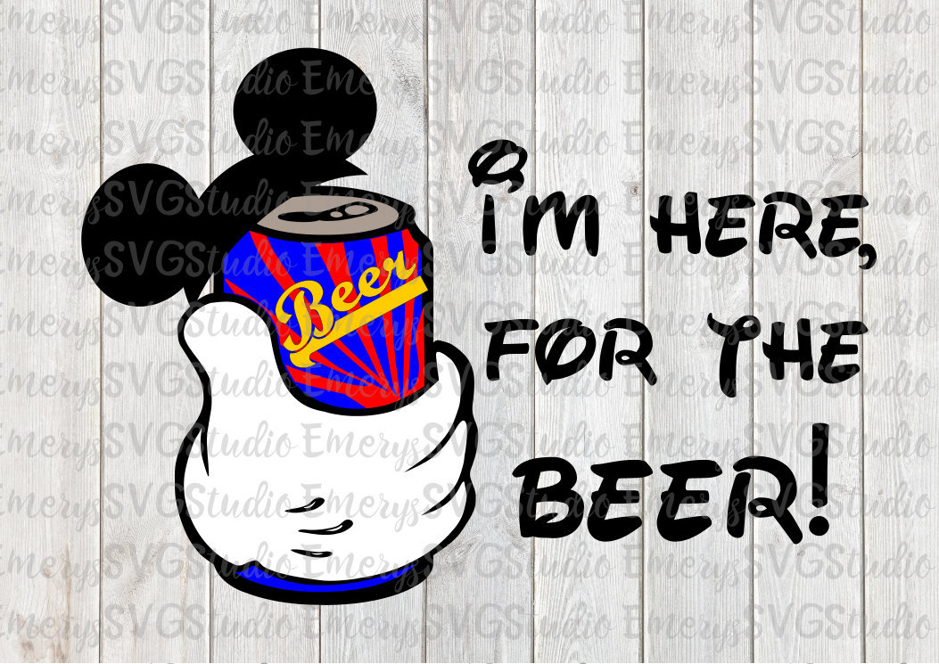 SVG File for Mickey I'm Here for the Beer | Etsy