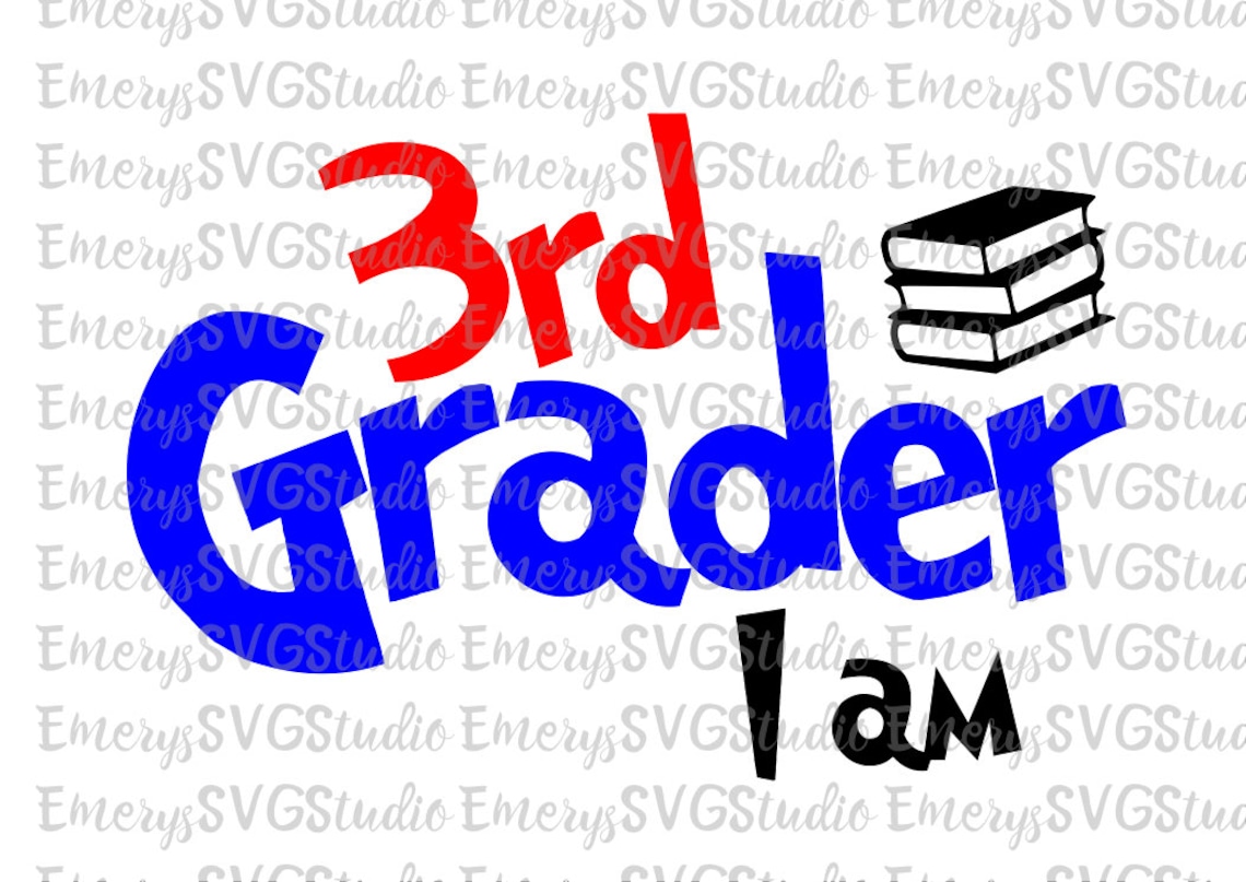 SVG DXF File for 3rd Grader I Am - Etsy