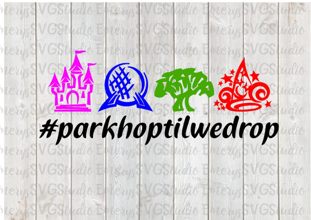 SVG DXF PNG Eps Pdf Park Hop Til You Drop - Etsy
