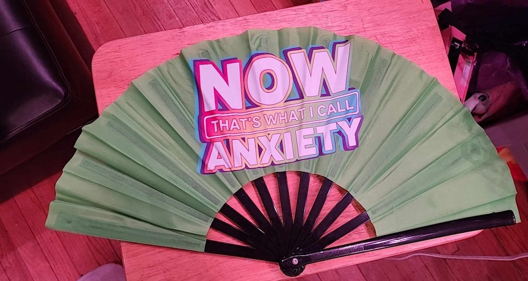 Now Thats What I Call Anxiety Fan - Etsy