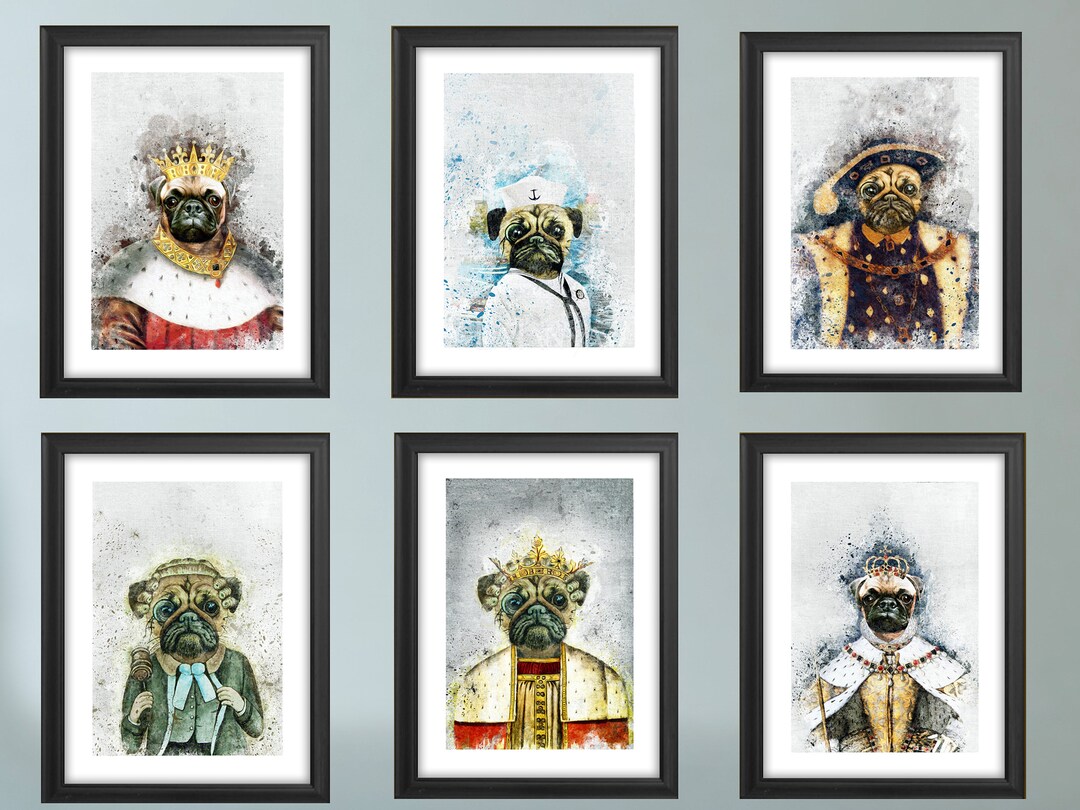 Pug Art Set of 6 King. Queen. Judge Pug. Henry VIII. Funny Dogs in ...