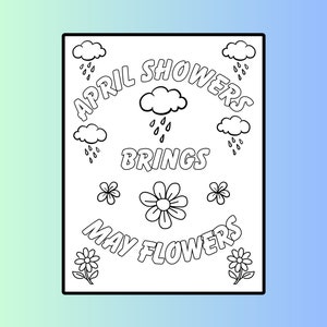 April Showers Brings May Flowers Color Sheet, Printable - Etsy