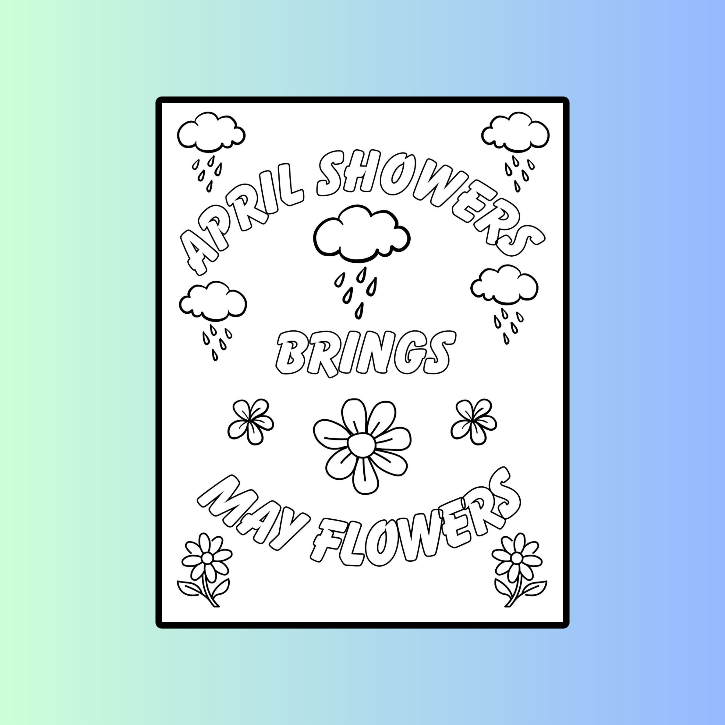 April Showers Brings May Flowers Color Sheet, Printable - Etsy