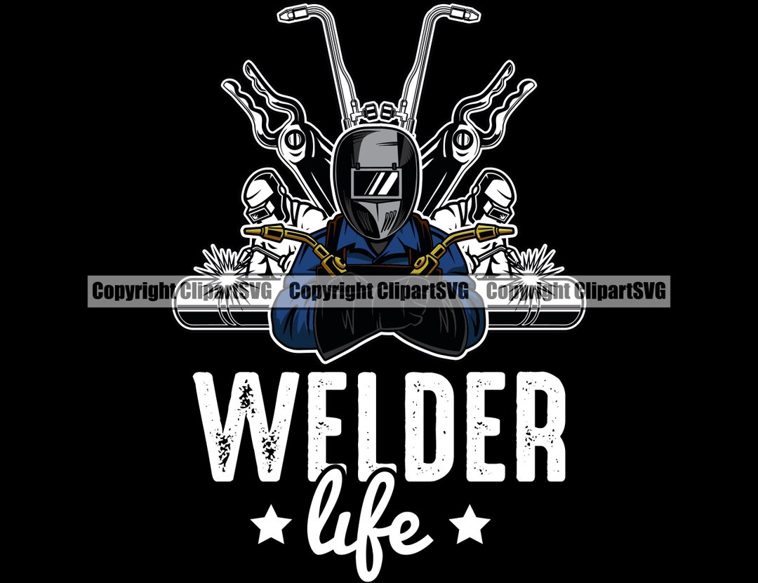Welding Life Welder Steel Metal Torch Safety Mask Work Worker Build Fix ...