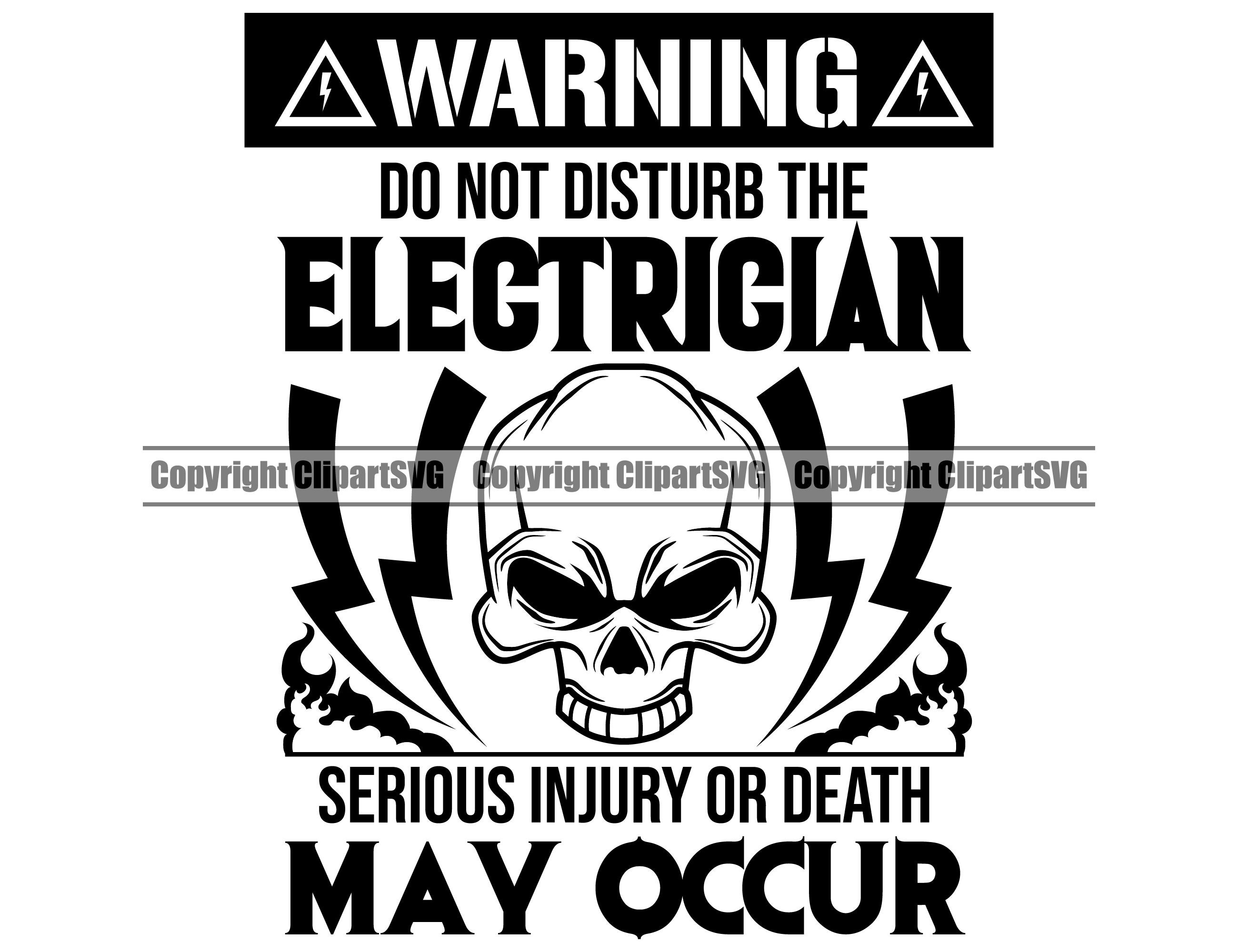 Electrician Skull Warning Do Not Disturb Funny Electrical Electric Job ...
