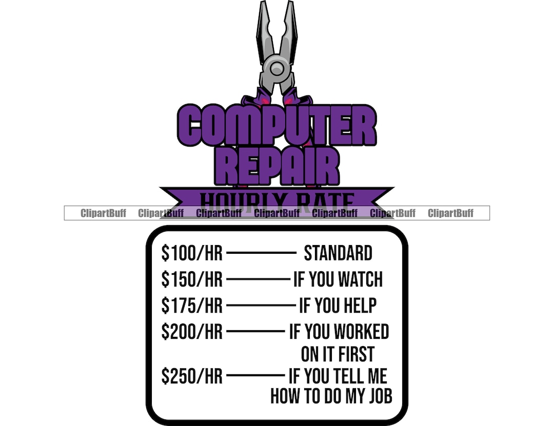 Computer Repair Hourly Rate Funny Picture Fix Broken Laptop Service ...