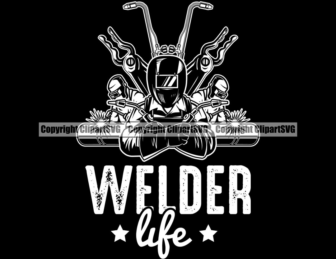 Welding Life Welder Steel Metal Torch Safety Mask Work Worker Build Fix ...