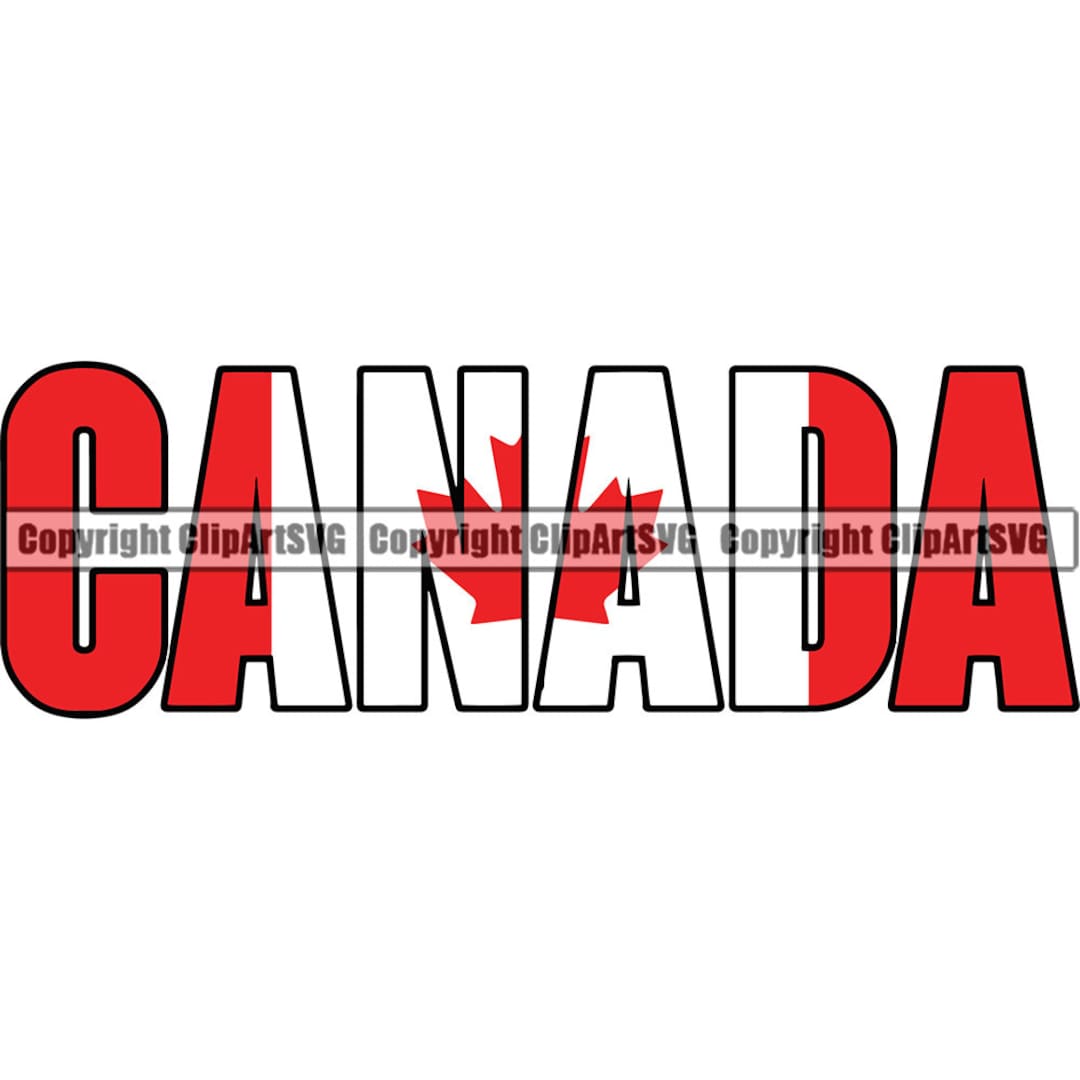 Canada Canadian Name Word Text Flag Country World Nation Map Sign ...