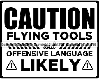 Mechanic Caution Flying Tools and Offensive Language Svg - Etsy
