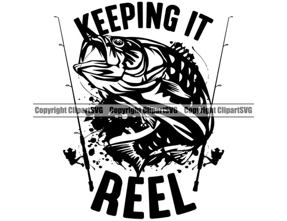 Fishing Keeping It Reel Fish Bass Pole Bait Lake Fresh Salt - Etsy