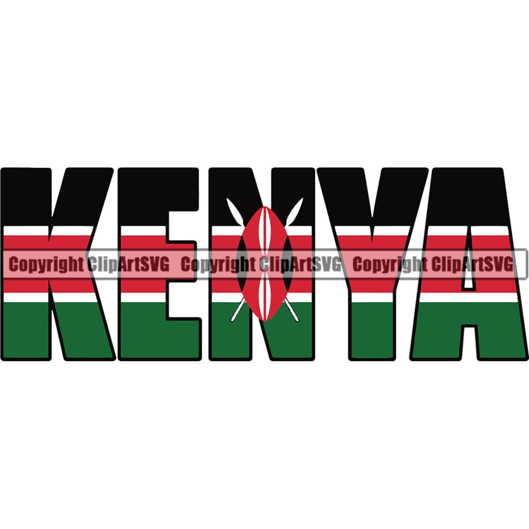 Kenya Kenyan Name Word Text Flag Name Country World Nation Map Sign ...