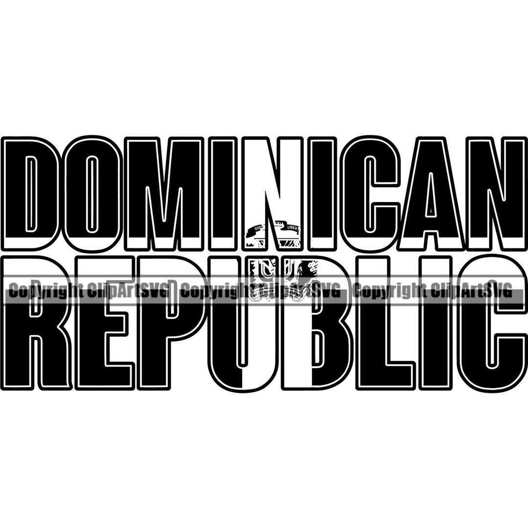 Dominican Republic Text Word Name Flag Country World Nation Art Sign ...