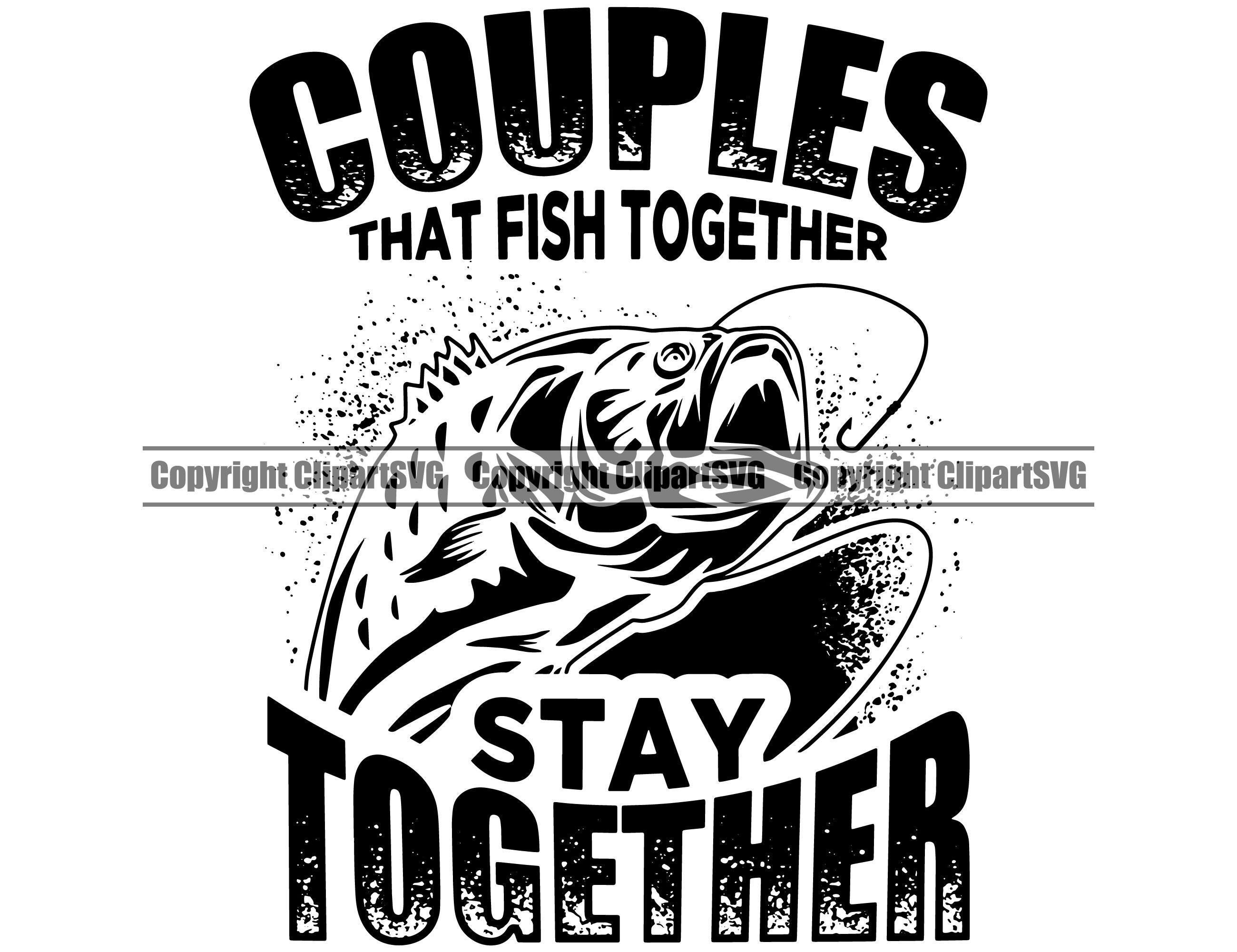 Fishing Couples That Fish Together Fish Hook Bass Pole Bait - Etsy