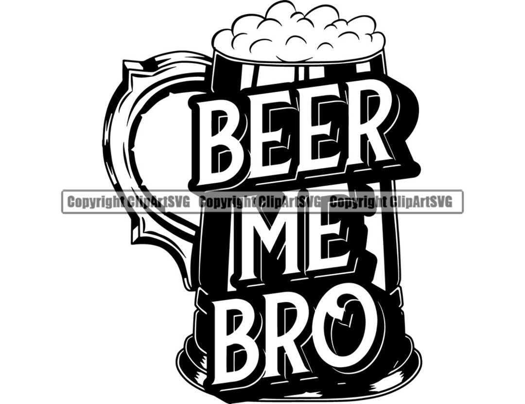 Beer Quote Beer Me Bro Sign Signage Glass Drinking Bar Pub Drink ...