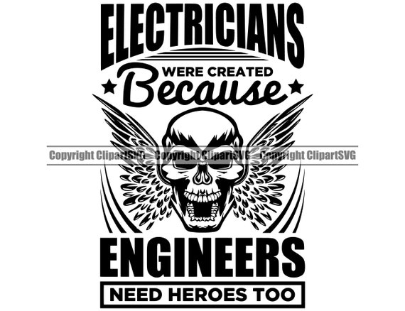 Electrician Skull Engineers Need Heroes Electrical Electric - Etsy