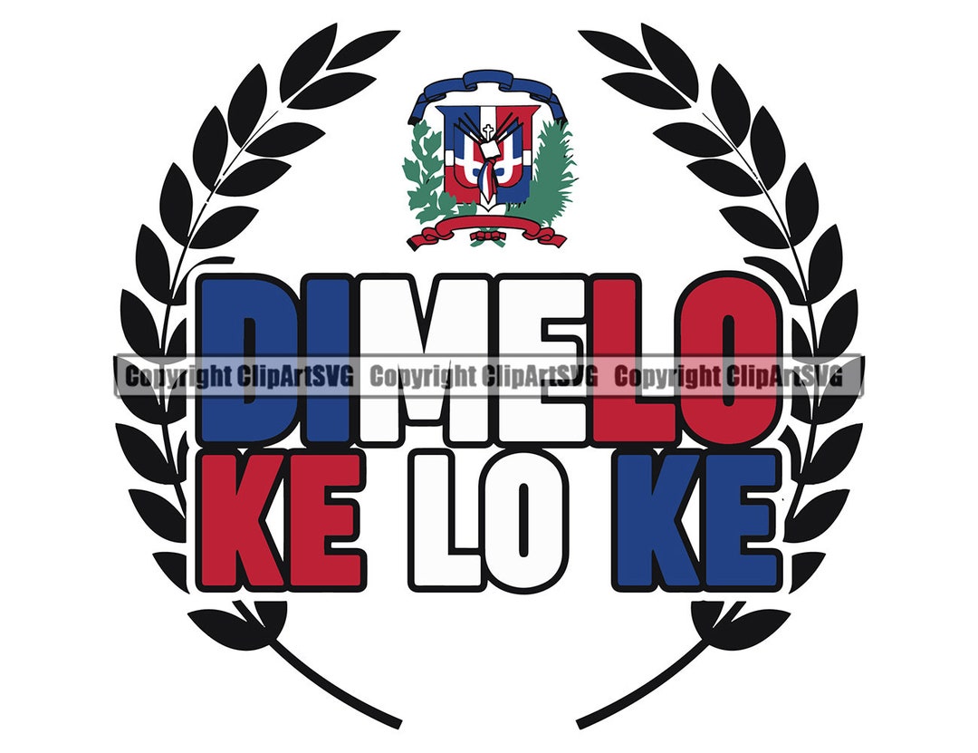 Dominican Republic Dimelo Ke Lo Ko Flag Country World Nation Map Sign ...