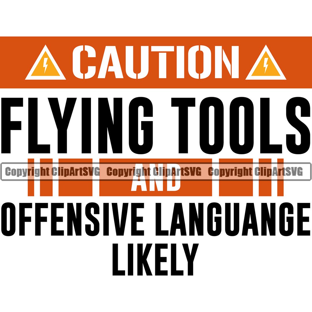 Caution Flying Tools Offensive Language Roofer Roofing Build Fix Repair ...