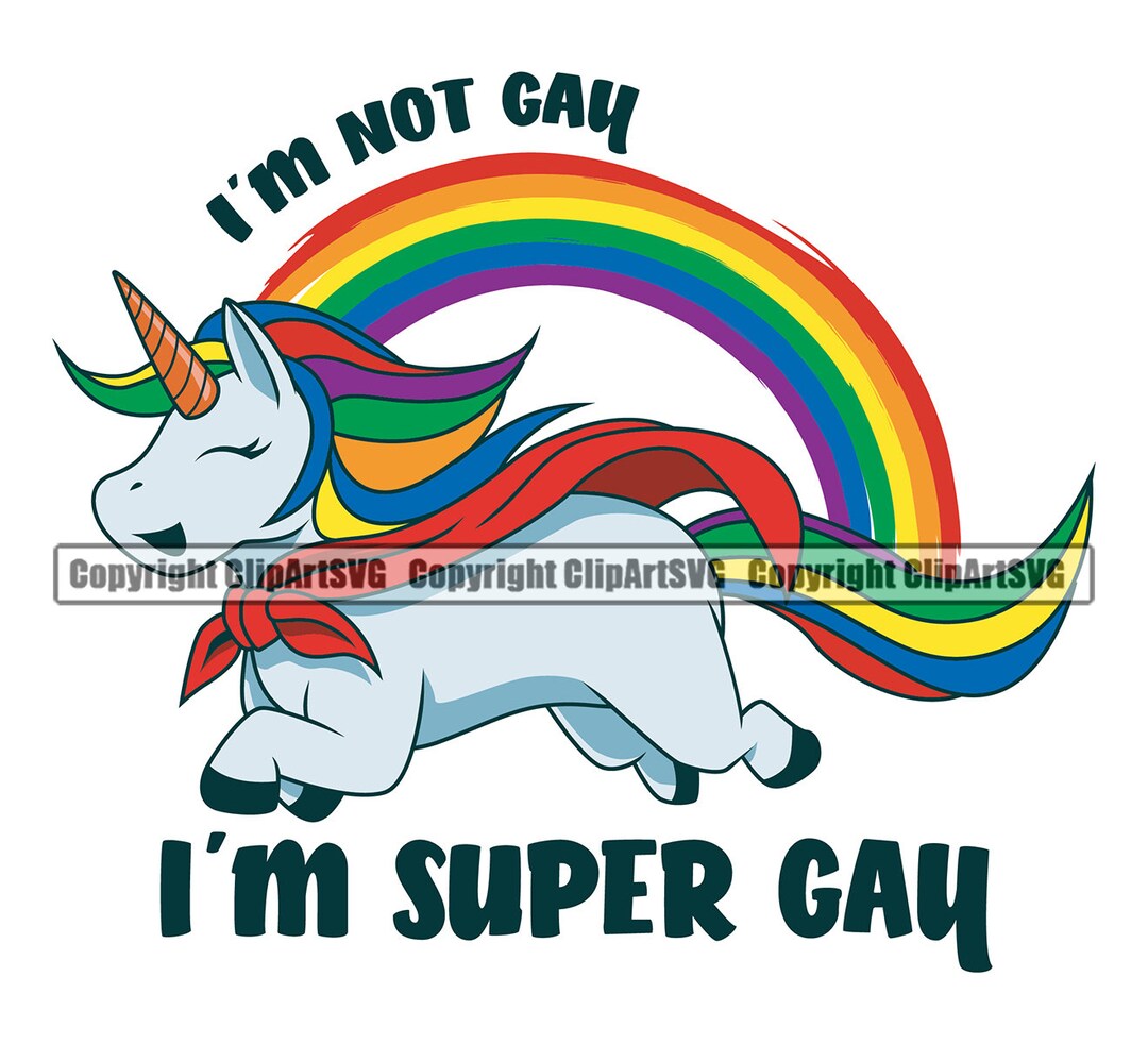 I'm Not Gay Super Gay Unicorn Rainbow Pride Flag LGBT Pride Right ...