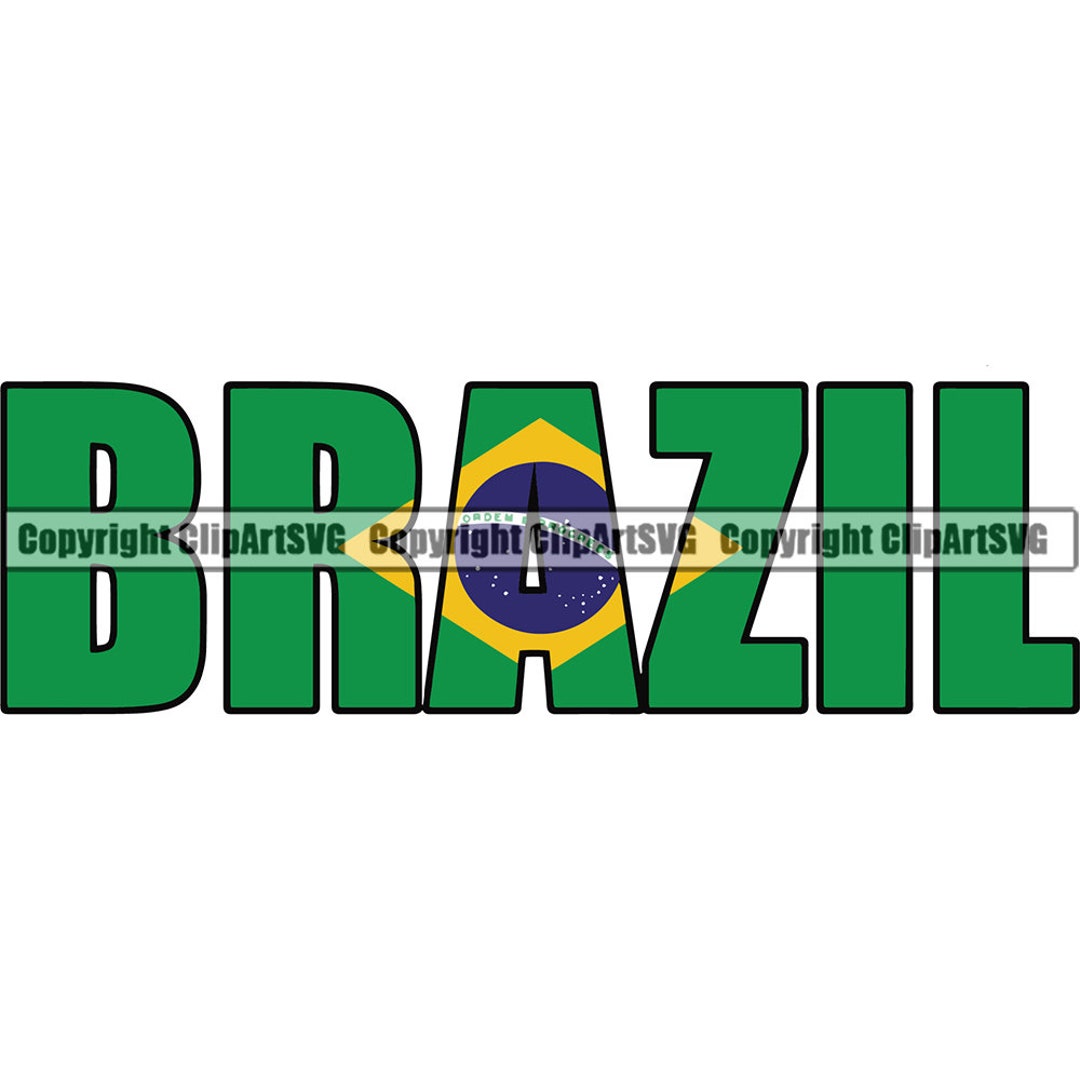 Brazil Brazilian Name Word Text Flag Country World Nation Map Sign ...