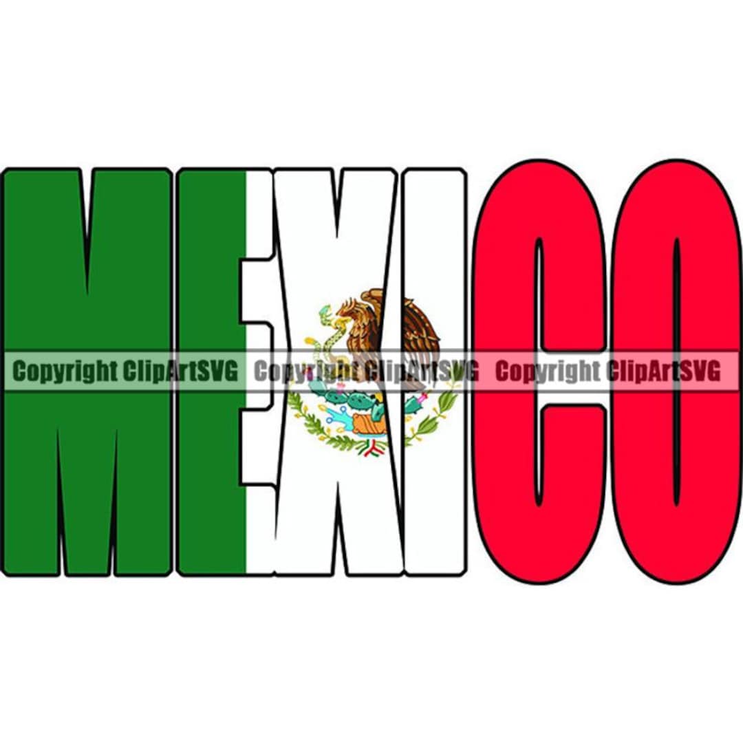 Mexico Text Flag Mexican Spanish North America Country World National ...