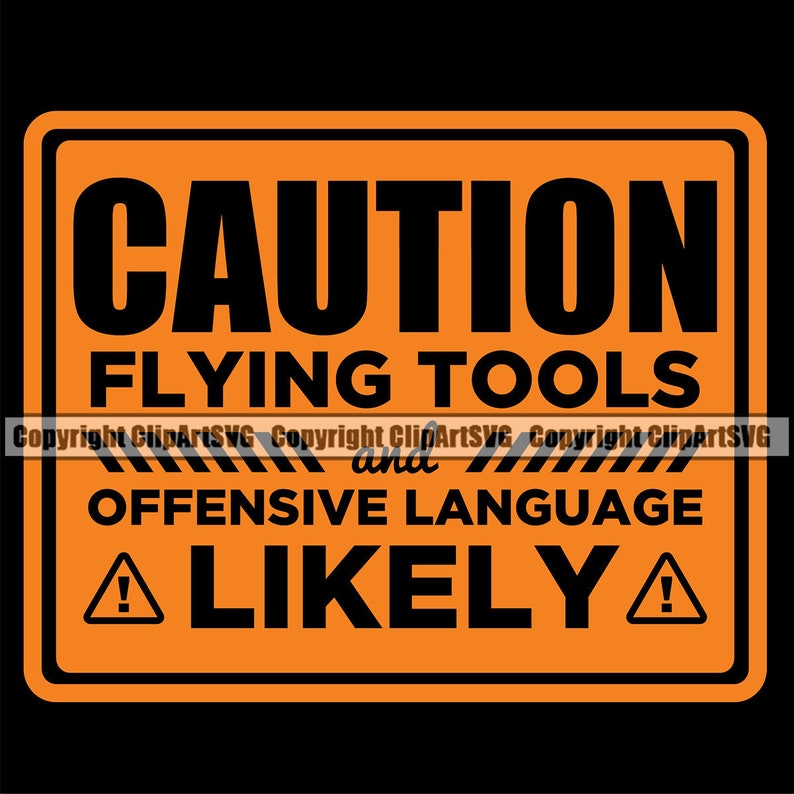 Caution Flying Tools Offensive Language Roofer Roofing Build Fix Repair ...