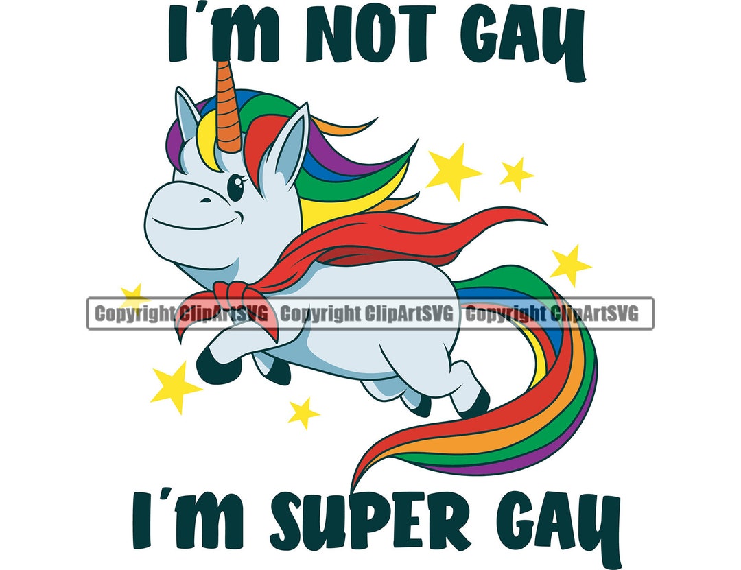 I'm Not Gay Super Gay Unicorn Rainbow Pride Flag LGBT Pride Right ...