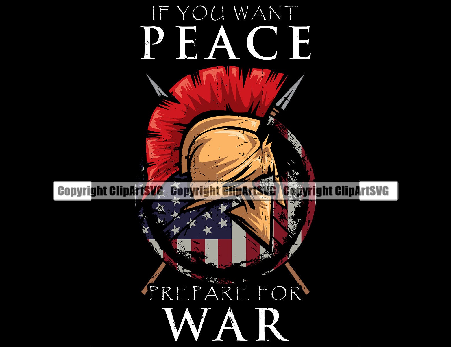 USA Flag Want Peace Prepare for War Spartan Gladiator America | Etsy
