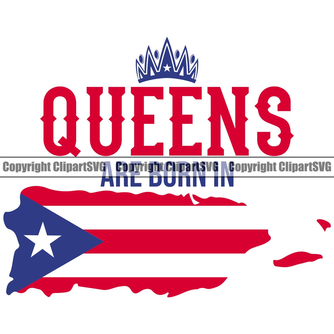 Puerto Rico Rican Flag Queens Are Born in Country Nation Sign Art Crown ...